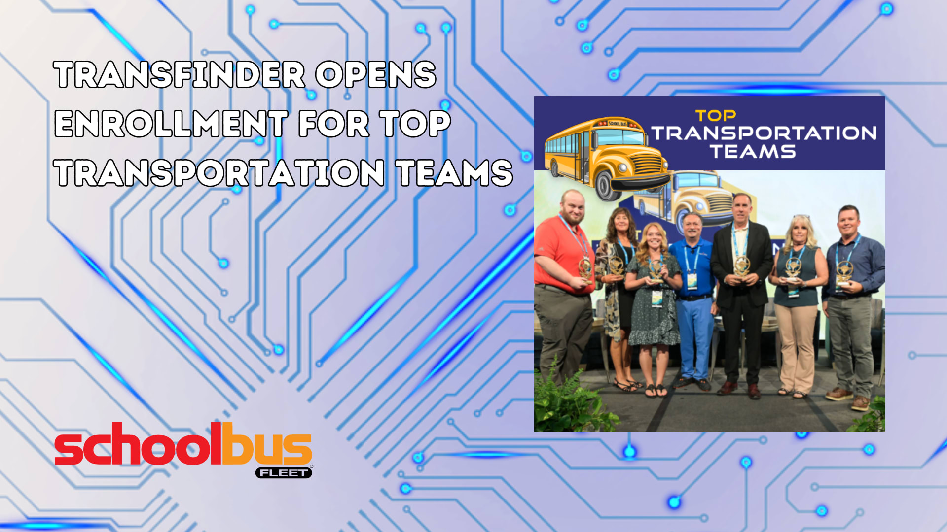 Transfinder Seeks Next Top Transportation Teams | School Bus Fleet