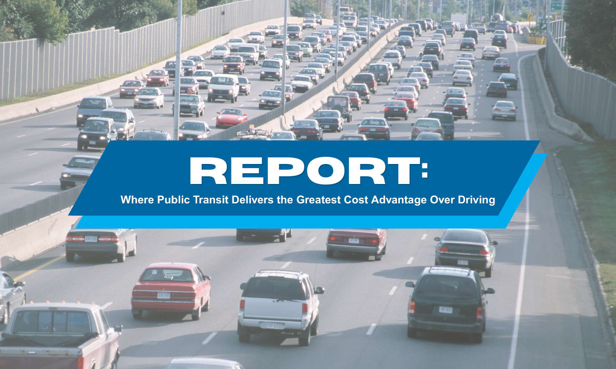 Report Examines Where Public Transit Delivers the Greatest Cost ...