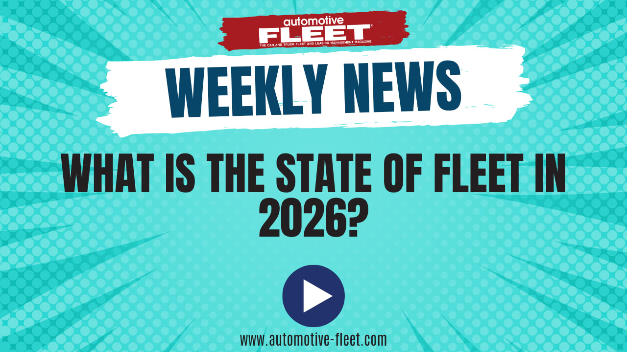 Why 2026 Changes Everything | AF Weekly News Recap | Automotive Fleet