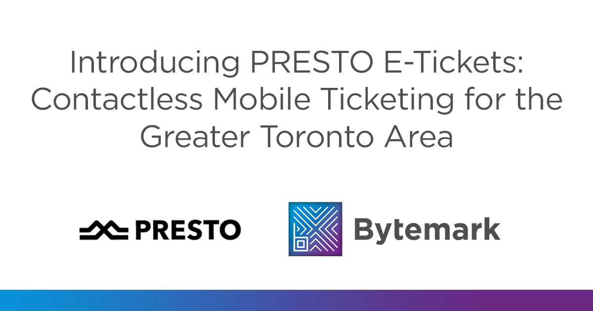 PRESTO,Bytemark Introduce E-Tickets Option | Metro