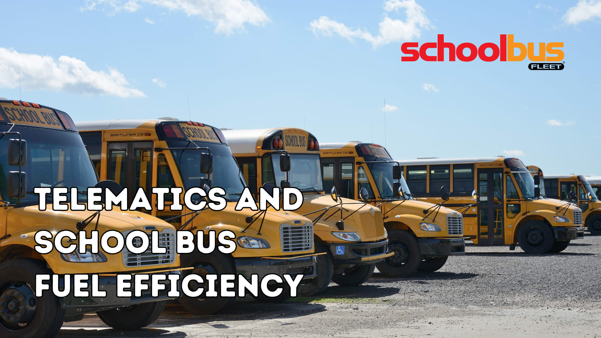 MANAGING THE MILES: Telematics and School Bus Fuel Efficiency | School ...