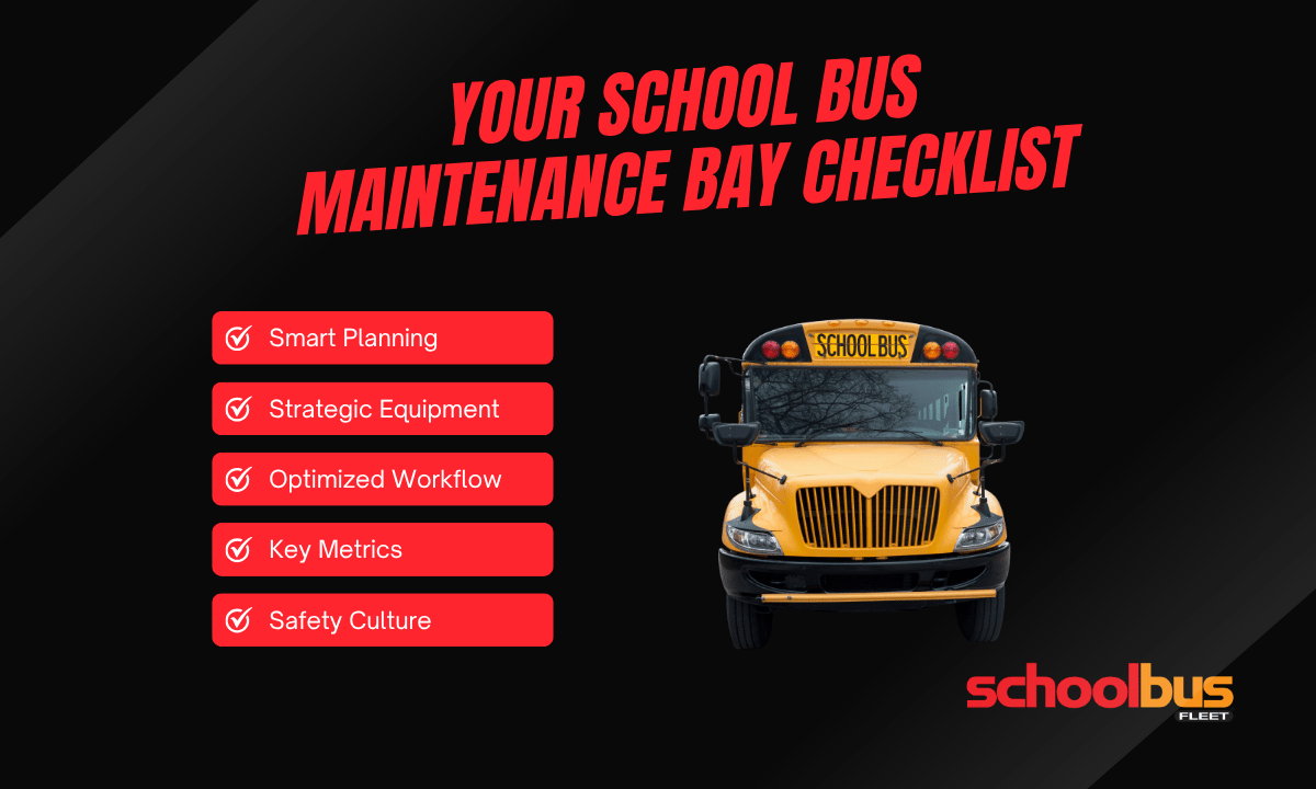 How to Build a High-Performance School Bus Maintenance Bay Without ...