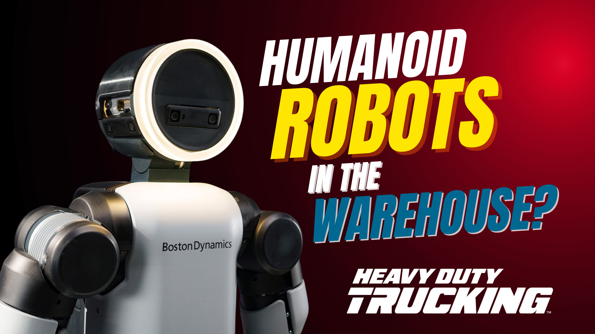 Boston Dynamics’ Atlas Points to the Next Phase of Warehouse Automation ...