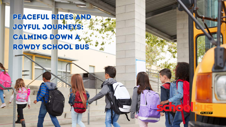 How to Get Control of a Rowdy Bus | School Bus Fleet