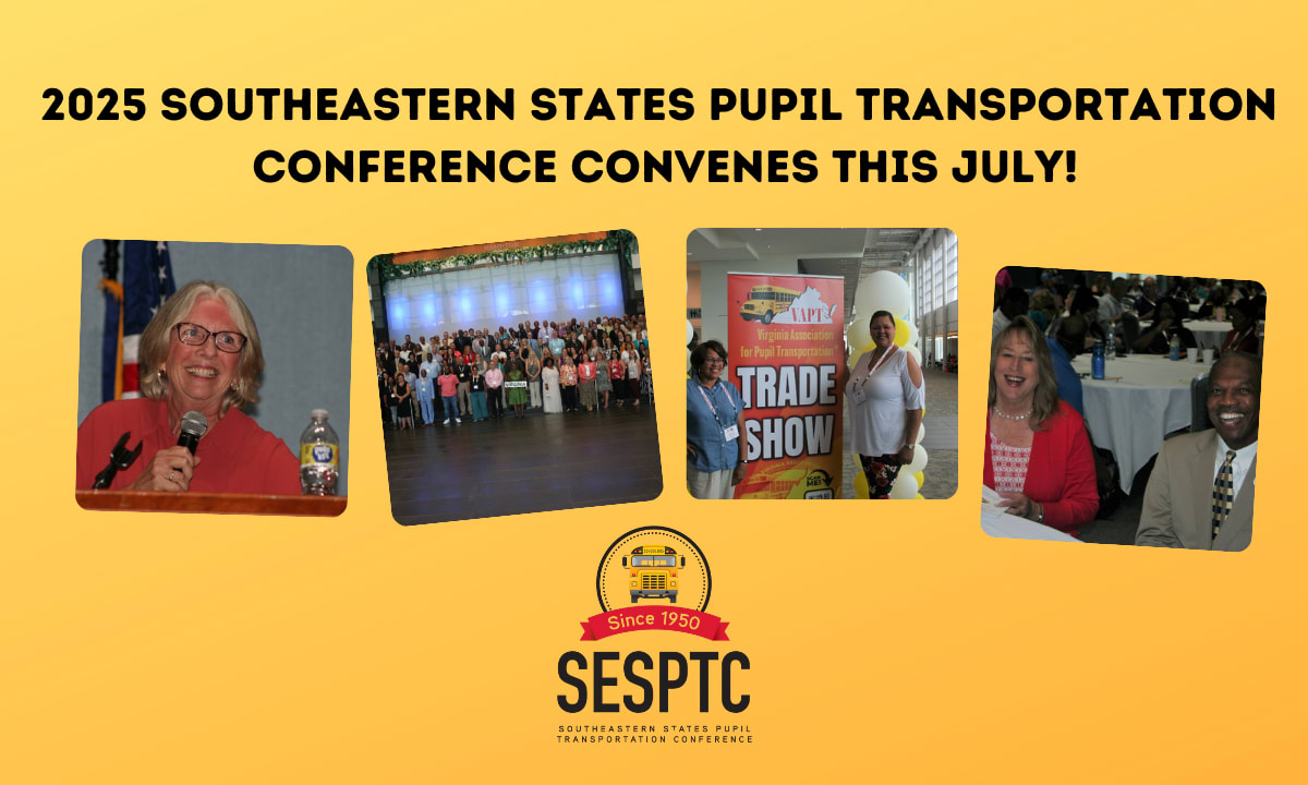 2025 Southeastern States Pupil Transportation Conference Returns in ...
